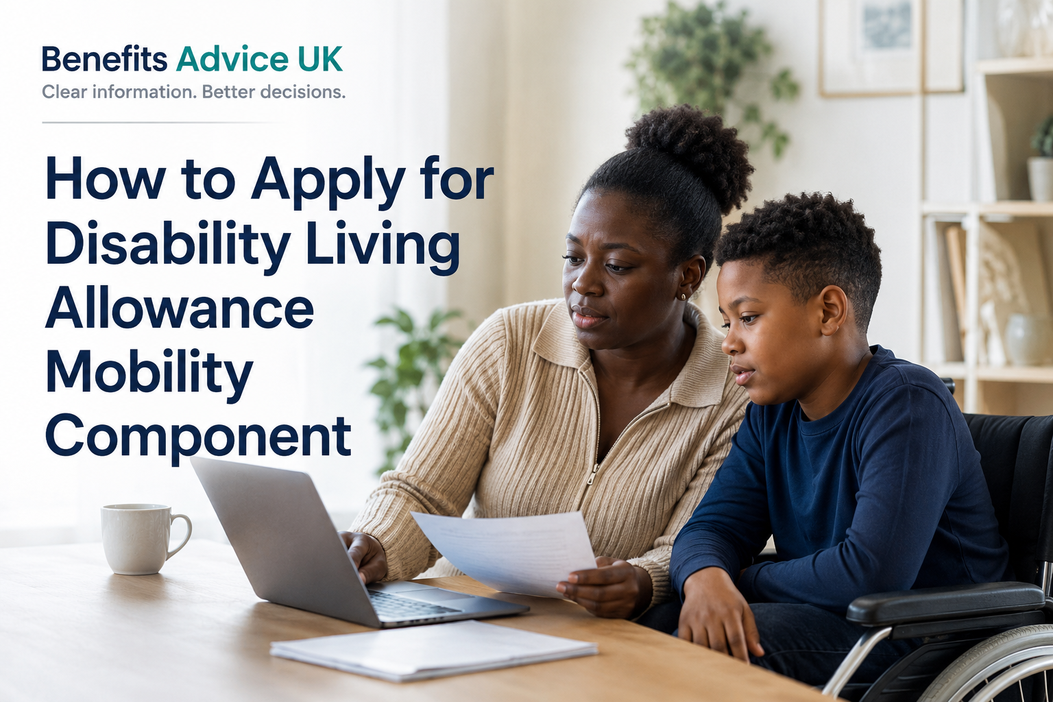 How to Apply for Disability Living Allowance Mobility Component